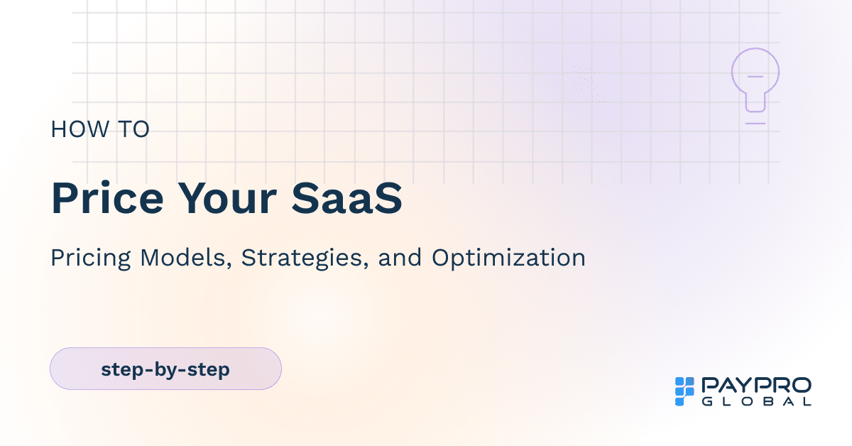 How to Price a SaaS Product: Step-by-Step Guide