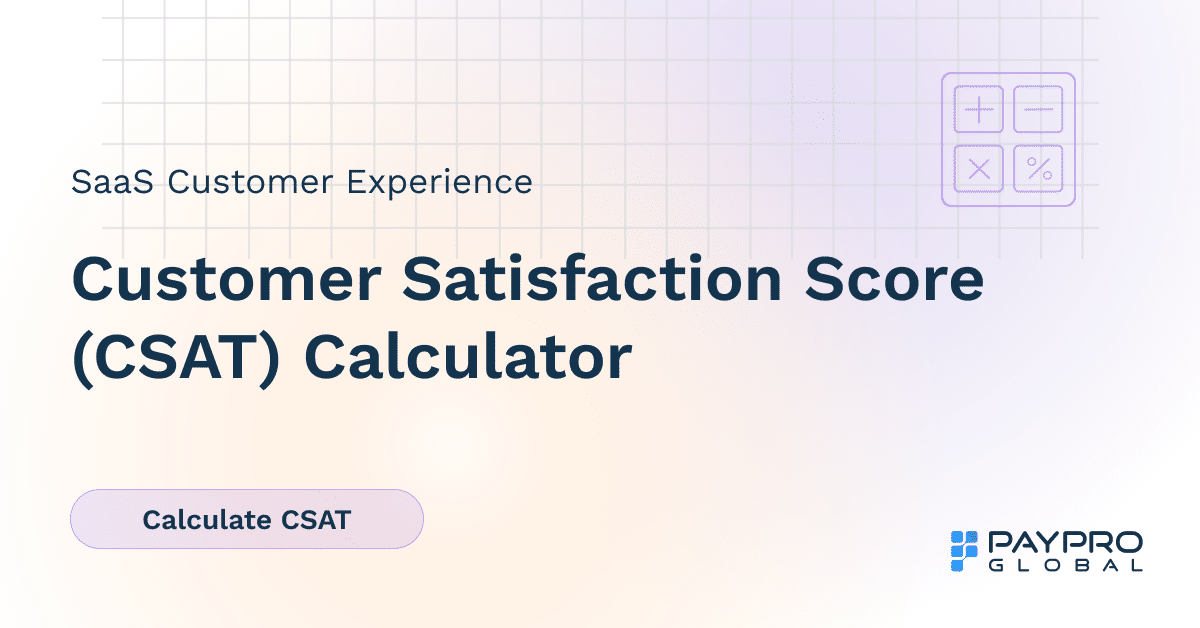SaaS Customer Satisfaction Score (CSAT) Calculator