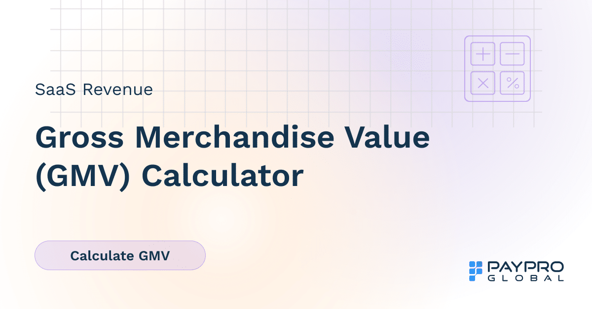 SaaS Gross Merchandise Value (GMV) Calculator