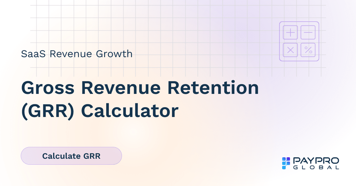 SaaS Gross Revenue Retention (GRR) Calculator