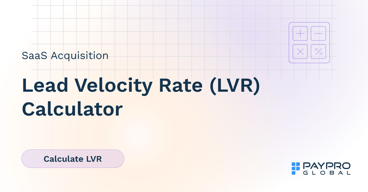 SaaS Lead Velocity Rate (LVR) Calculator