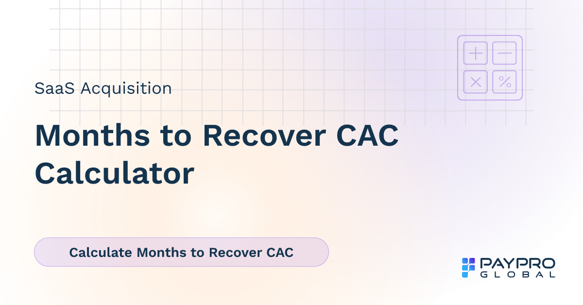 SaaS Months to Recover CAC Calculator