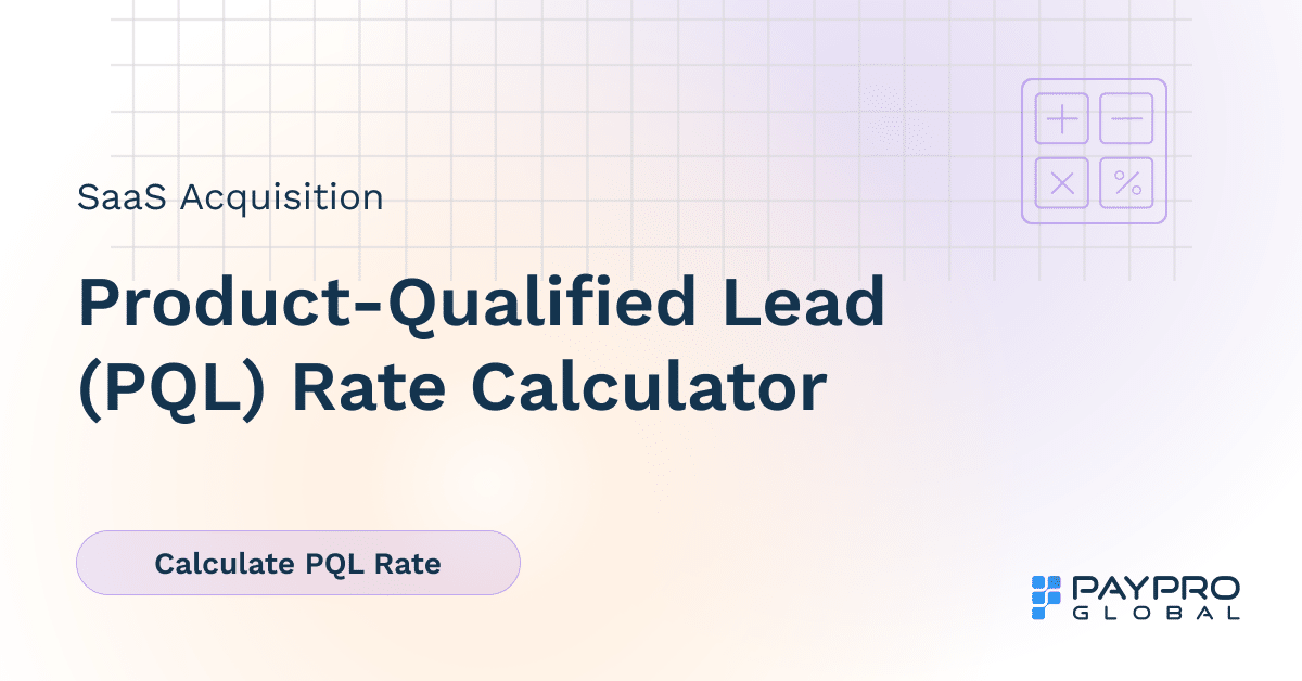 SaaS Product-Qualified Lead (PQL) Rate Calculator