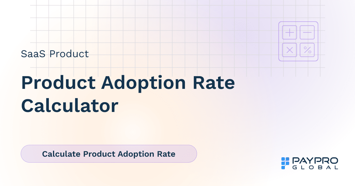SaaS Product Adoption Rate Calculator