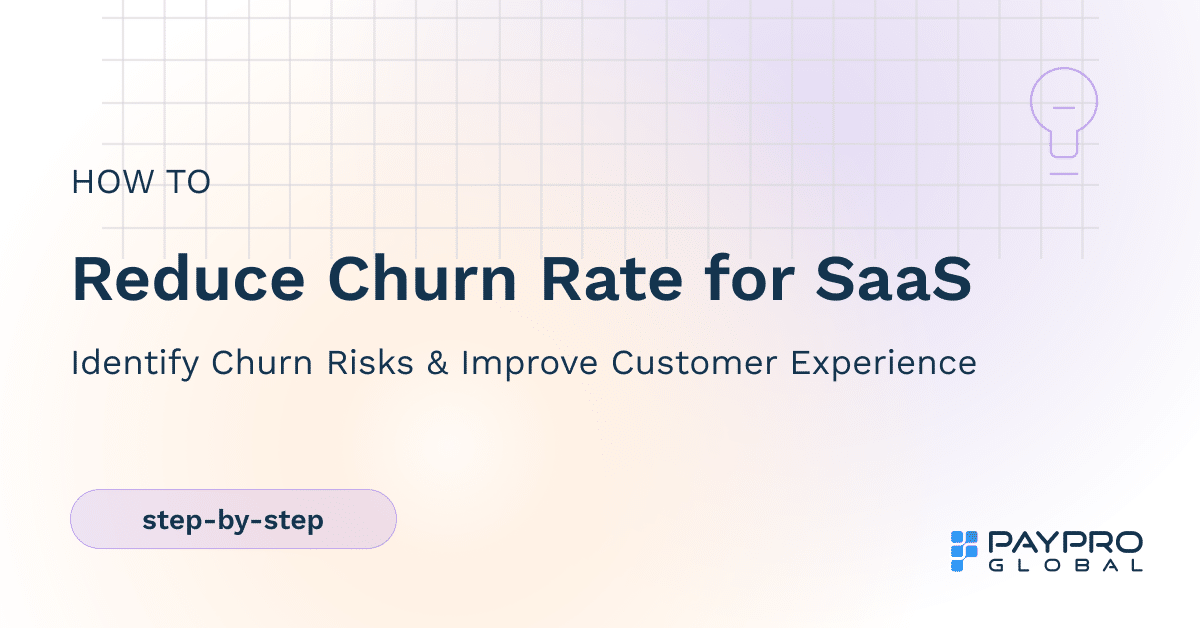How-to Reduce Churn in SaaS: Step-by-Step Guide to Retention