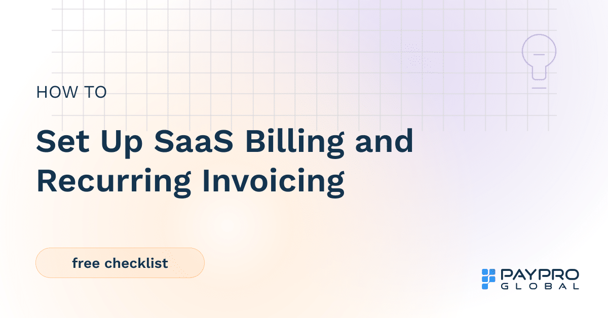 How to Set Up SaaS Billing & Recurring Invoicing in 8 Steps How to Set Up SaaS Billing & Recurring Invoicing in 8 Steps