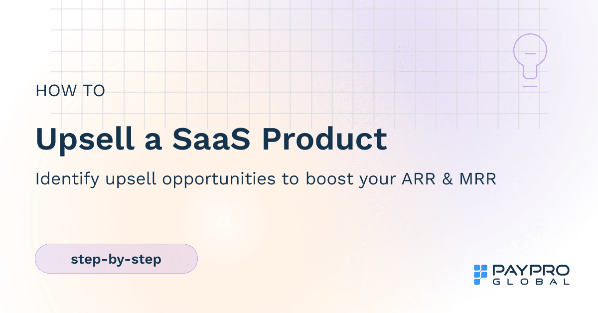 How to Upsell SaaS Product [Step-by-Step Guide]
