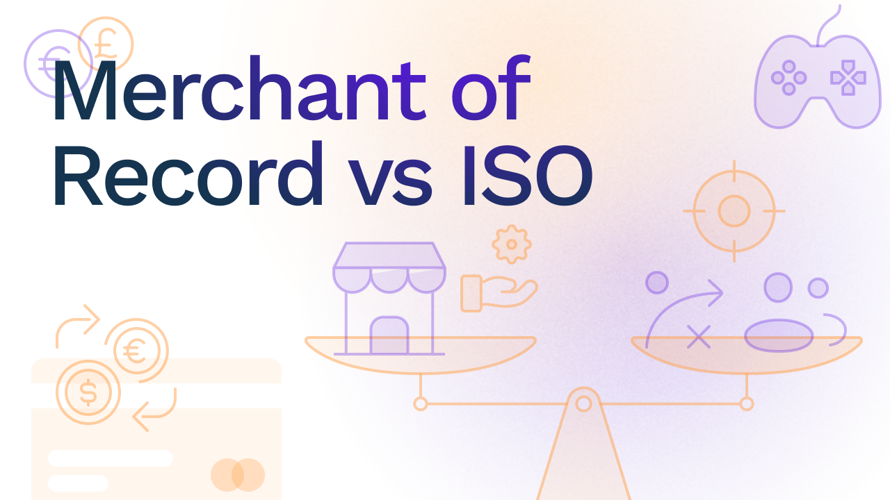 Merchant of Record vs Independent Sales Organization