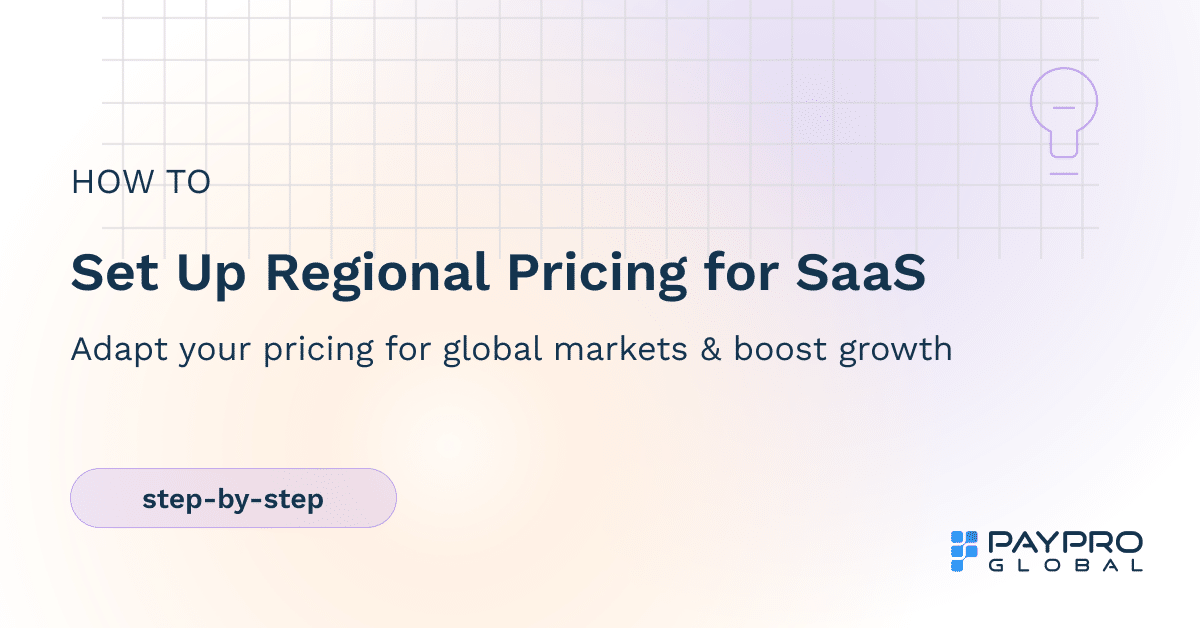 How to Set Up Regional Pricing for SaaS & Games