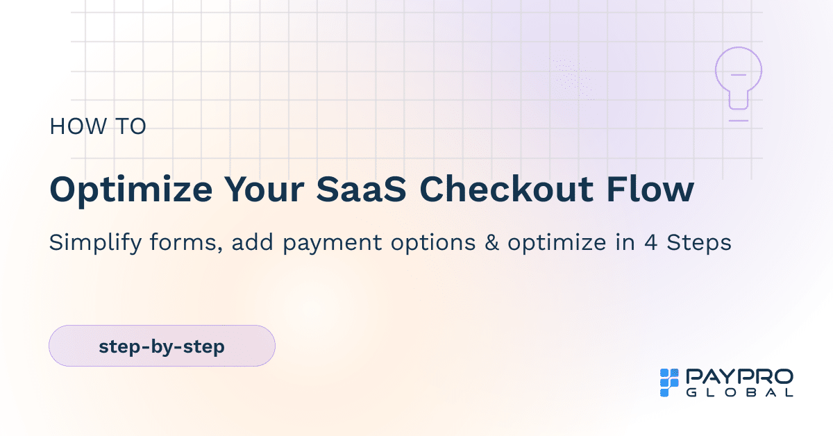 How to Optimize Your SaaS Checkout Flow in 4 Steps