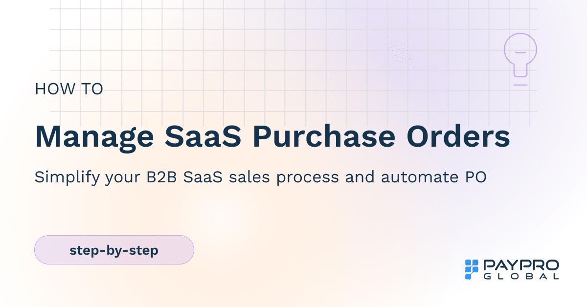 How to Manage SaaS Purchase Orders: A Step-by-Step Guide